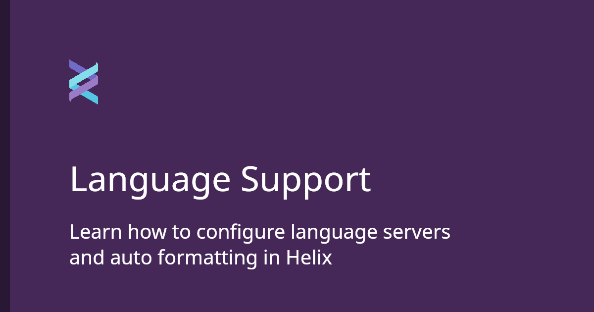 Language Support | Helix